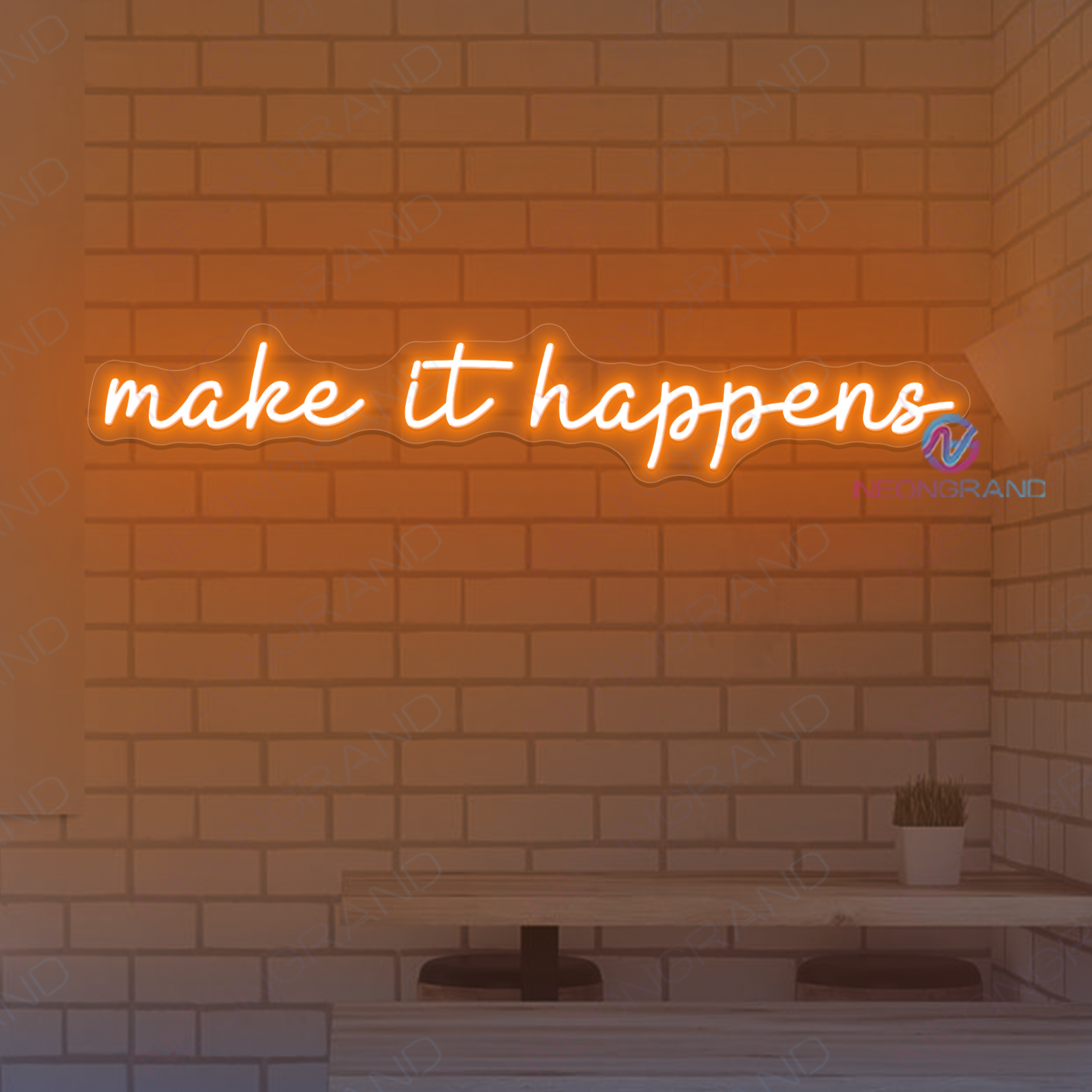 Make It Happens Neon Sign Inspirational Led Light - NeonGrand