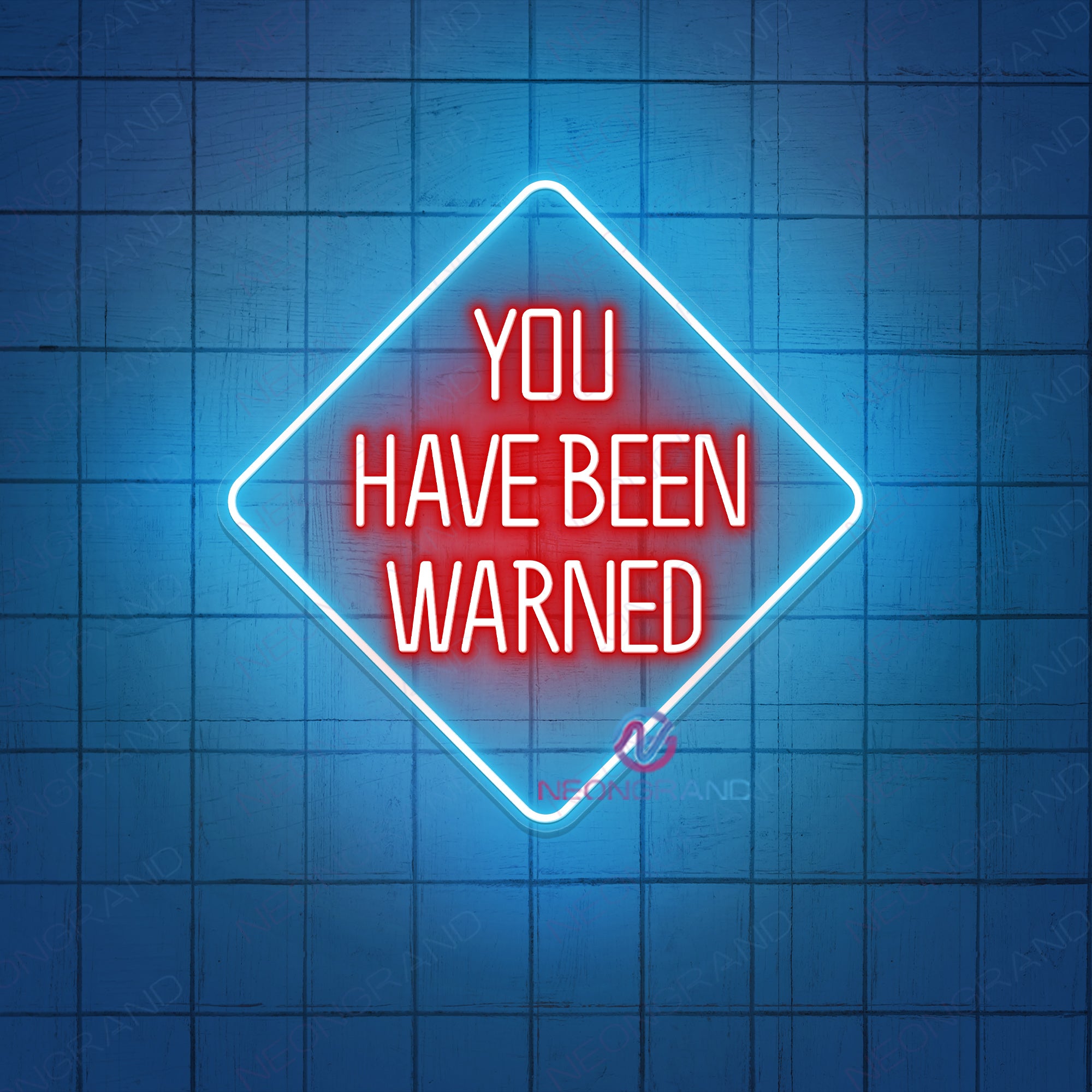 You Have Been Warned Neon Sign Man Cave Led Light - NeonGrand