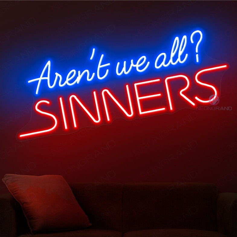 Aren't We All Sinners Neon Sign Bar Led Light - NeonGrand